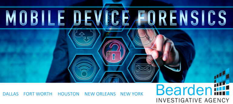 Unlock the Truth with Mobile Forensics - Bearden Investigative Agency